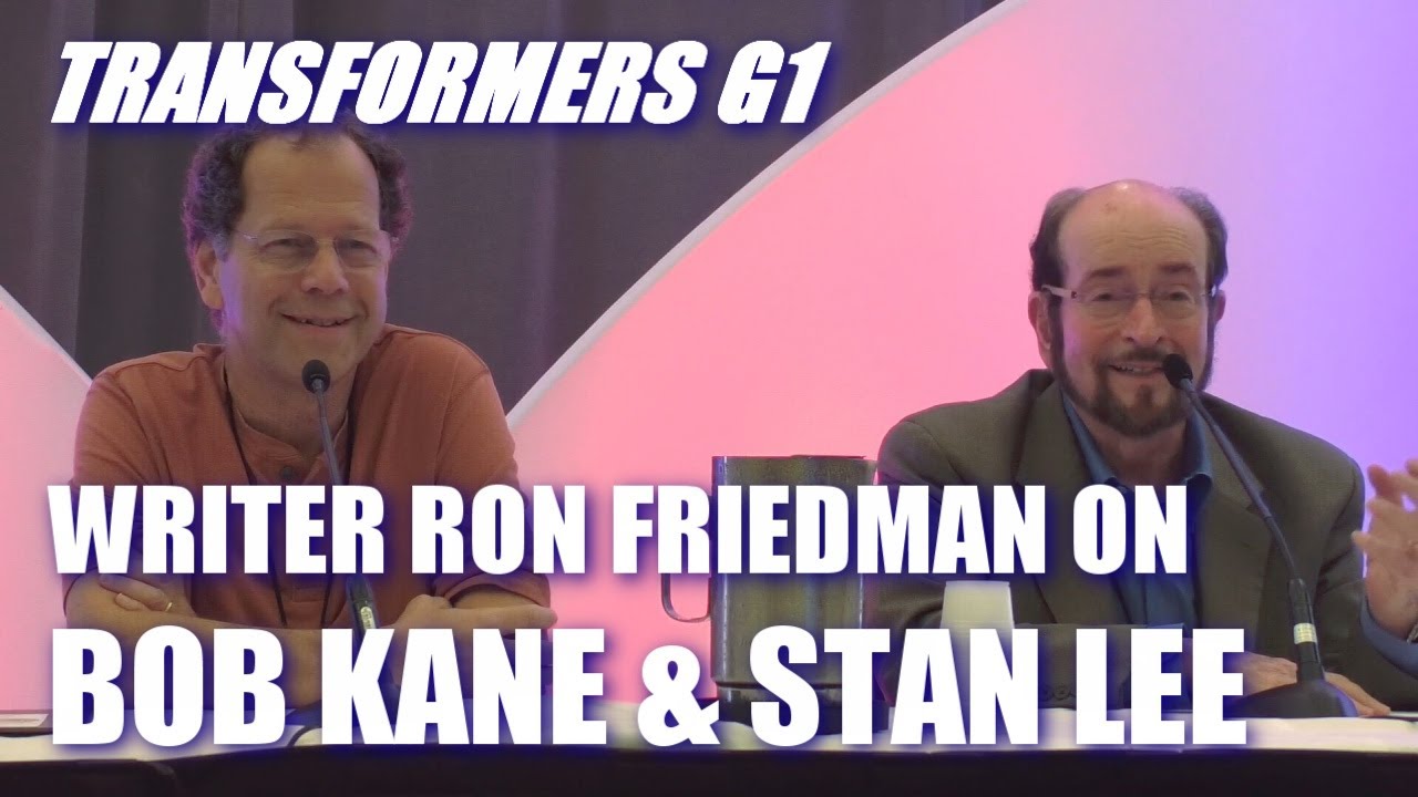 Transformers G1 Writer Ron Friedman says Stan Lee & Bob Kane Worked in ...