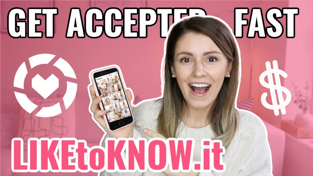 HOW TO GET ACCEPTED TO LIKETOKNOW.IT & REWARDSTYLE FAST | How to Make ...