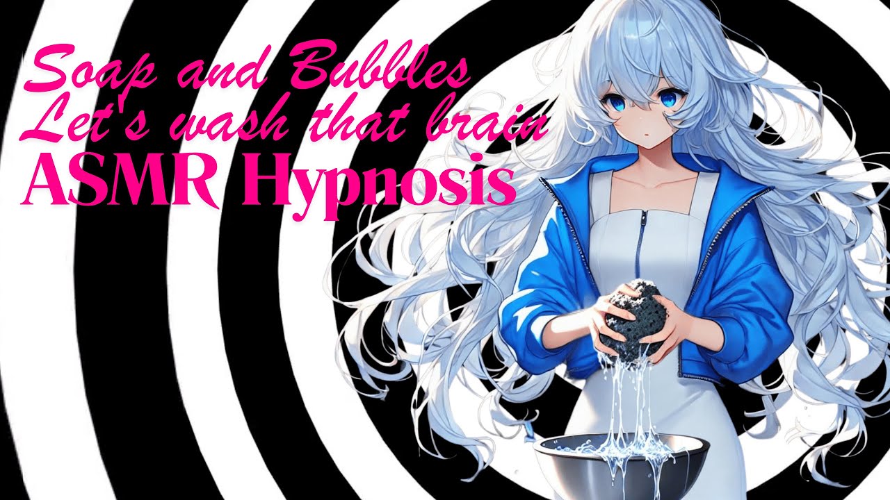 A Mind Like A Soapy Sponge: Hypnotic ASMR Roleplay - YouTube