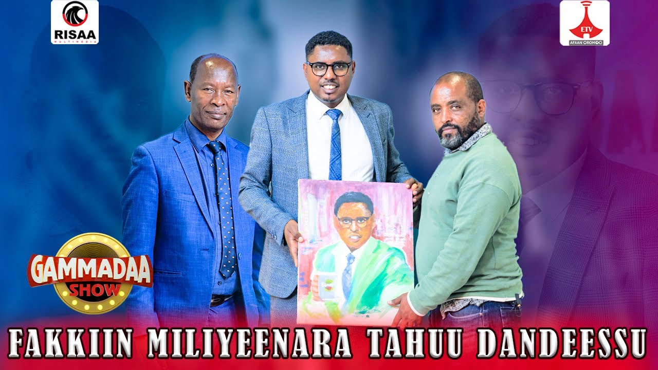 Gammadaa Show:Artist Umaar Goobee fi Artist Solomoon ogeessoota Fakkii ...