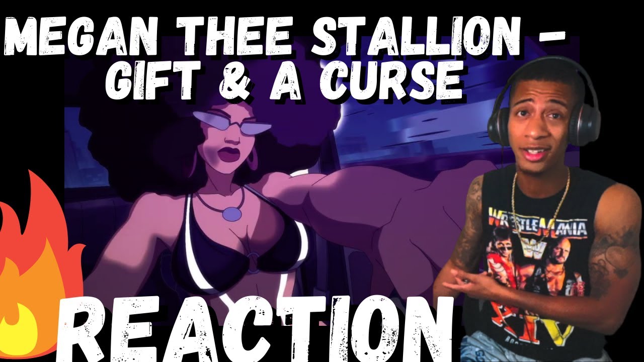 Megan Thee Stallion - Gift & A Curse [REACTION) - YouTube