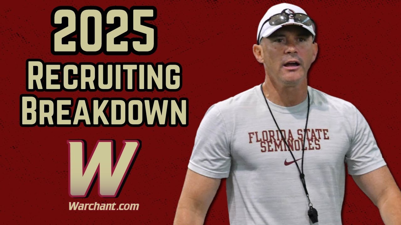 FSU Football Recruiting | 2025 Class Position by Position Breakdown ...