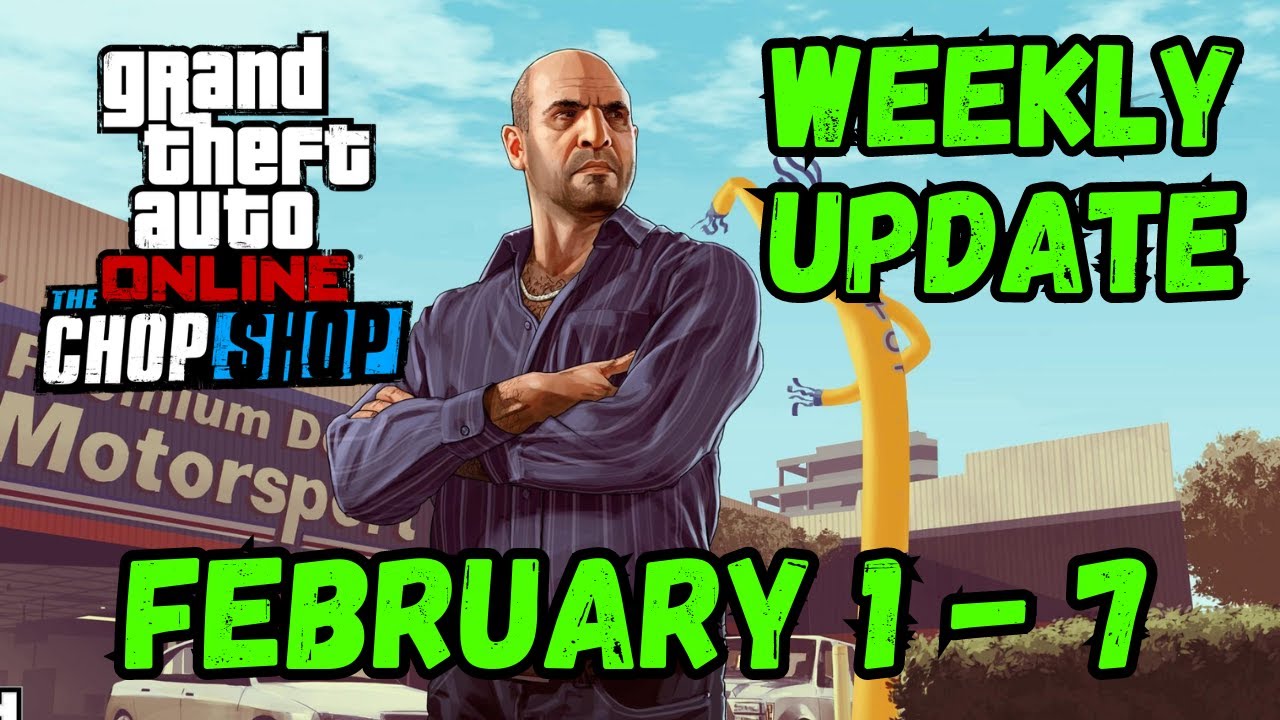 Weekly Update: February 1 - 7 in GTA 5 Online: 3X$ & RP, Discounts ...