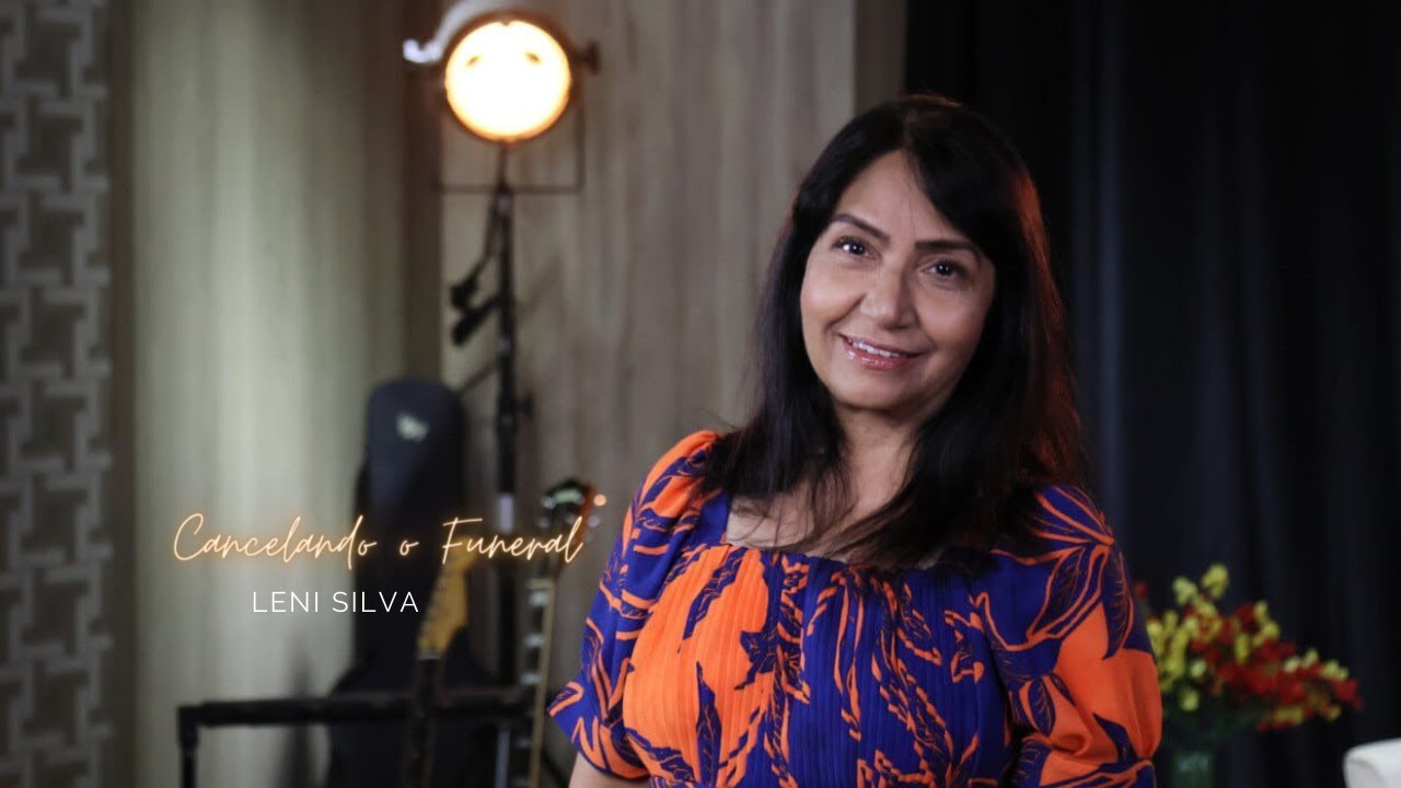 Leni Silva - CANCELANDO O FUNERAL - YouTube