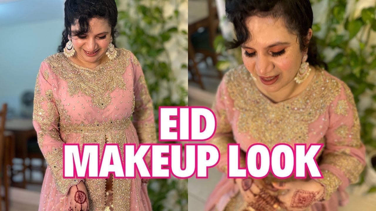 Eid special My Eid makeup look tutorial Eid Mubarak - YouTube