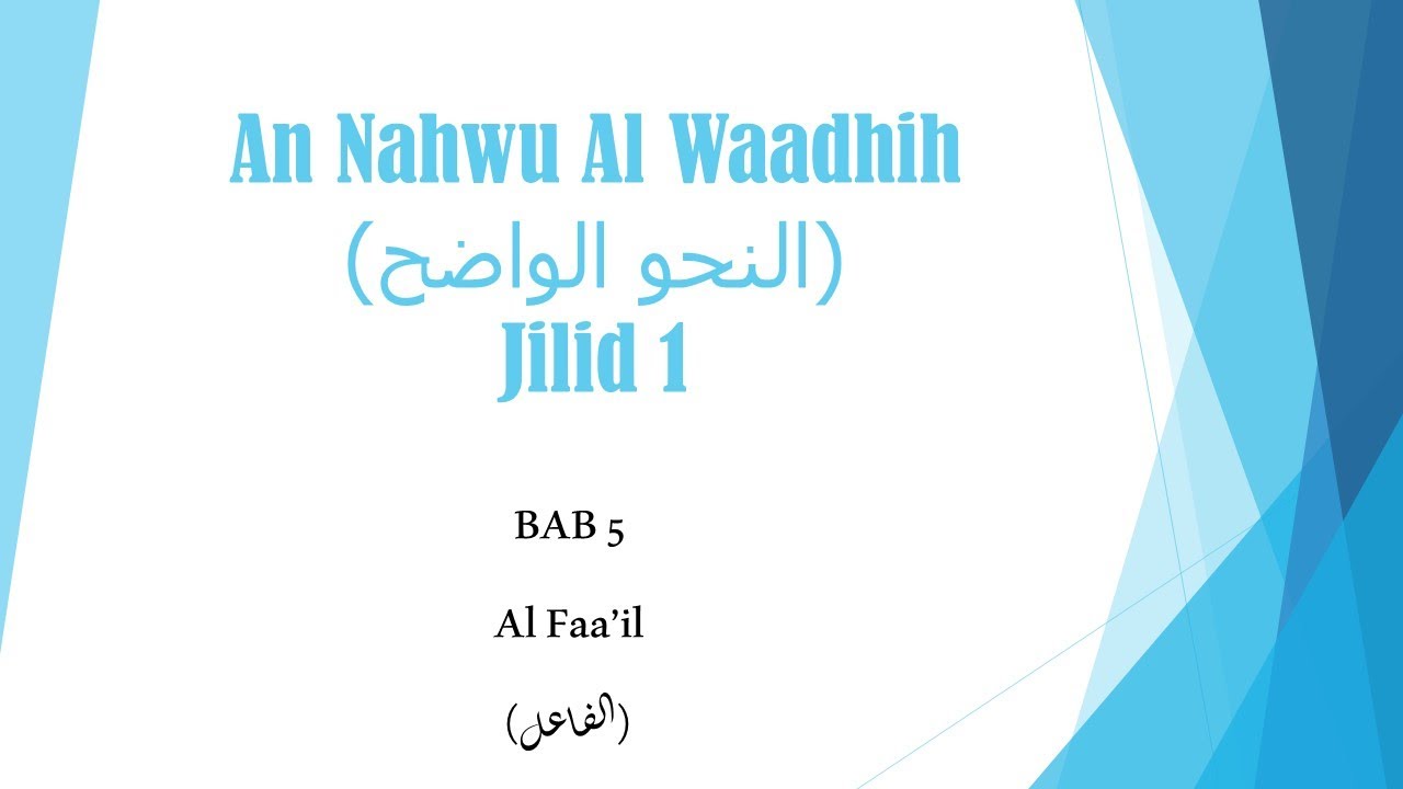 Belajar Bahasa Arab Dasar Nahwu Wadhih Jilid 1 Al Fail - YouTube