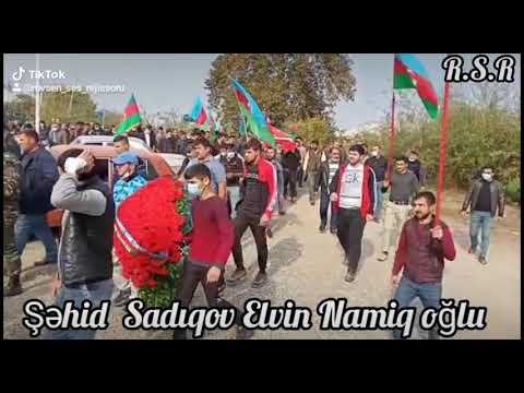 Sehid Sadiqov Elvin Namiq oglu Goranboy Qaradagli kendi wehidi