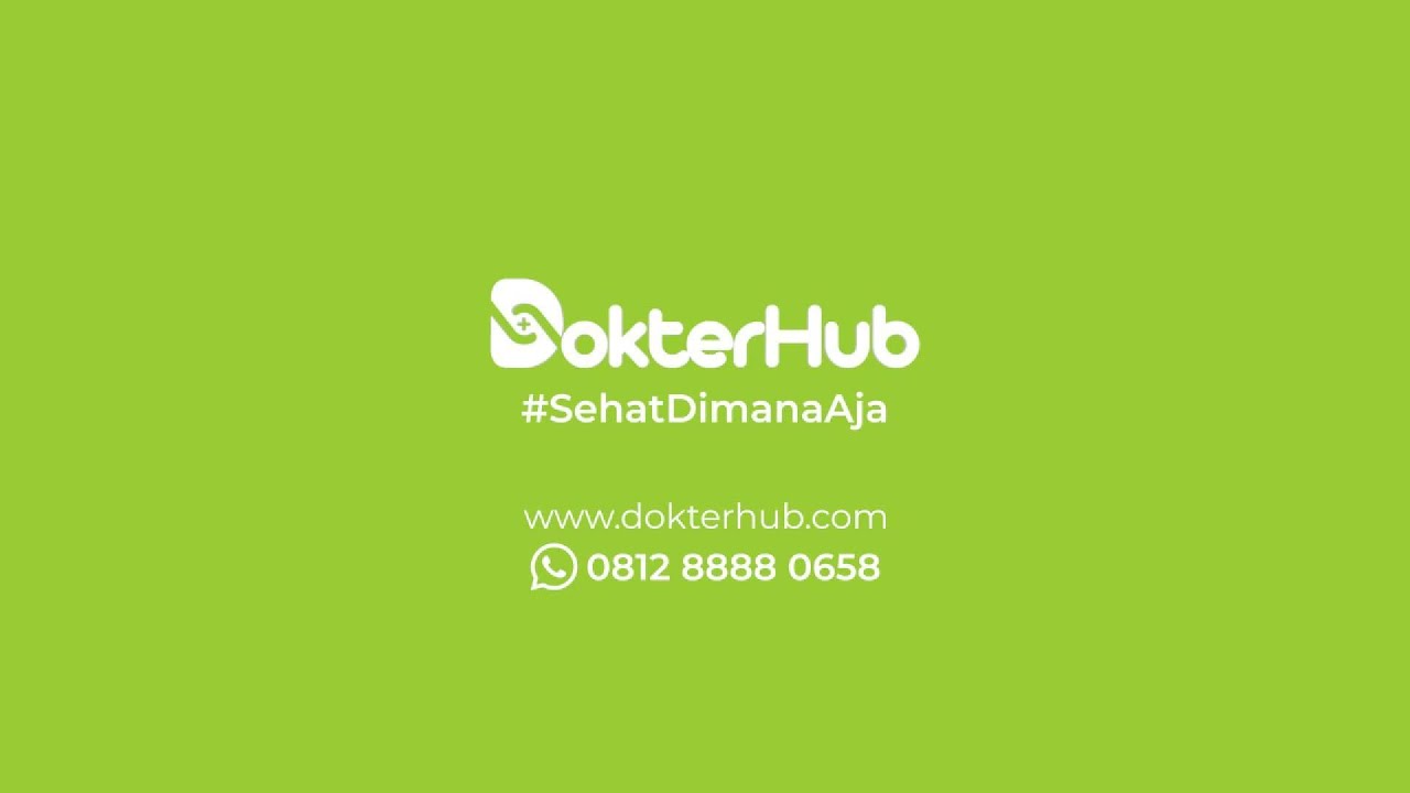Datangkan Kesehatan dengan Mudah Bersama DokterHub - YouTube