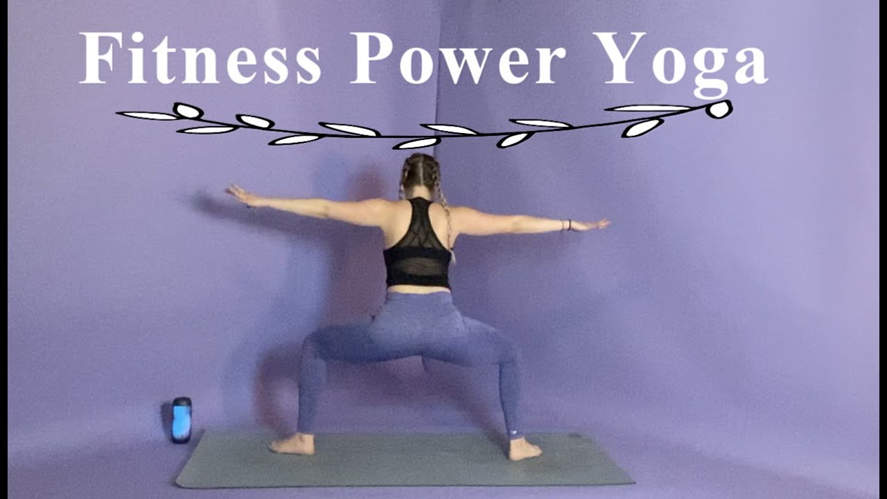 Fitness Power Yoga - YouTube