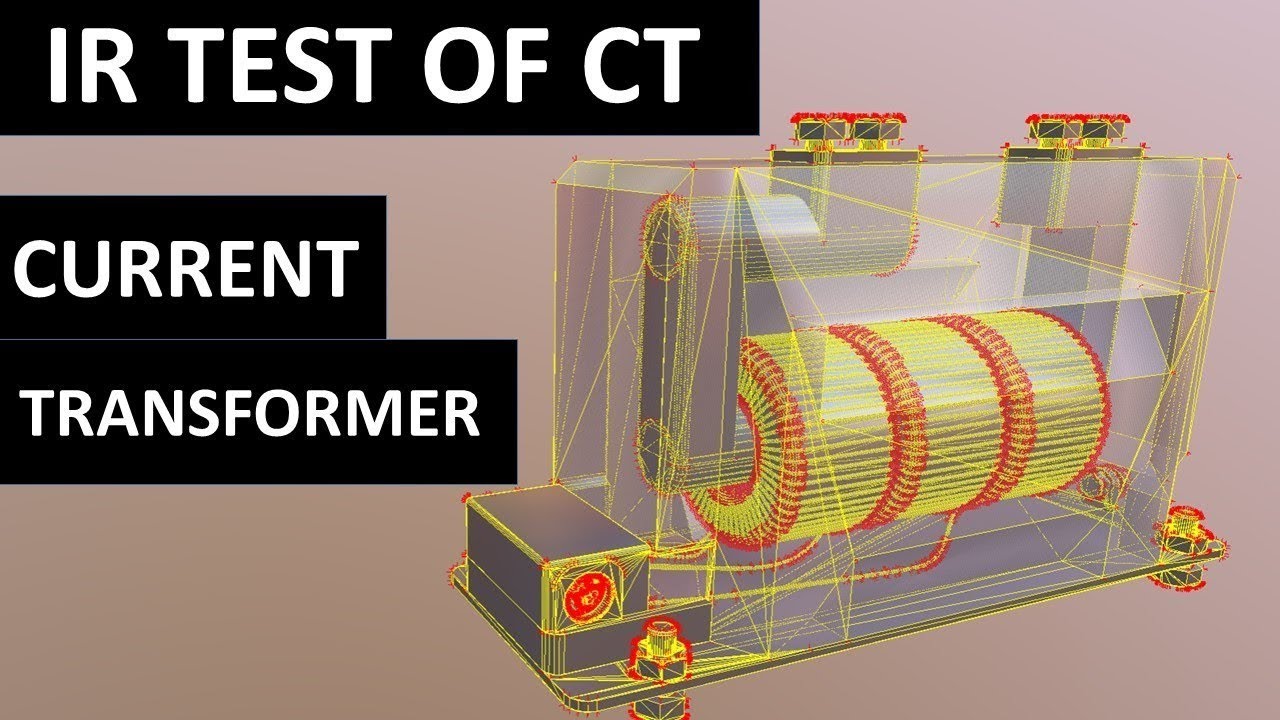 why IR test is performed in current transformer ||How IR test is ...