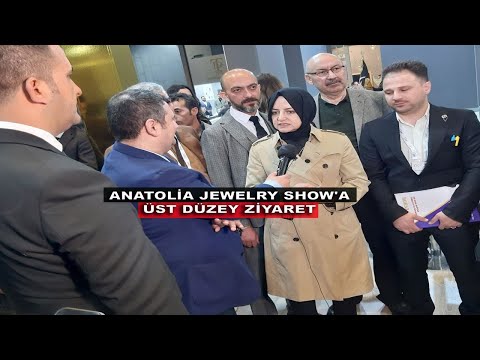 Cumhurbaşkanımızın Başdanışmanı Sayın Gülşen Orhan Anatolia Jewelry Show'u Değerlendirdi