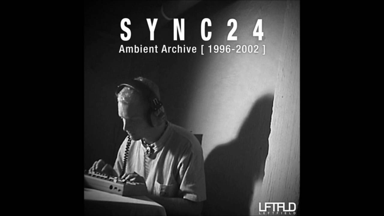 Sync24 - Ambient Archive [1996 - 2002] [Full Album] - YouTube