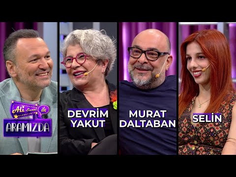 Ali ile Aramızda - Devrim Yakut & Murat Daltaban & Selin | 16 Temmuz 2024