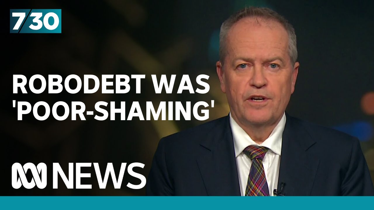 Robodebt scheme was a 'war' on welfare recipients, says Bill Shorten ...