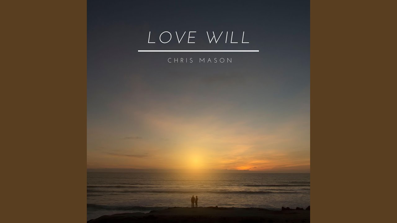 Love Will - YouTube