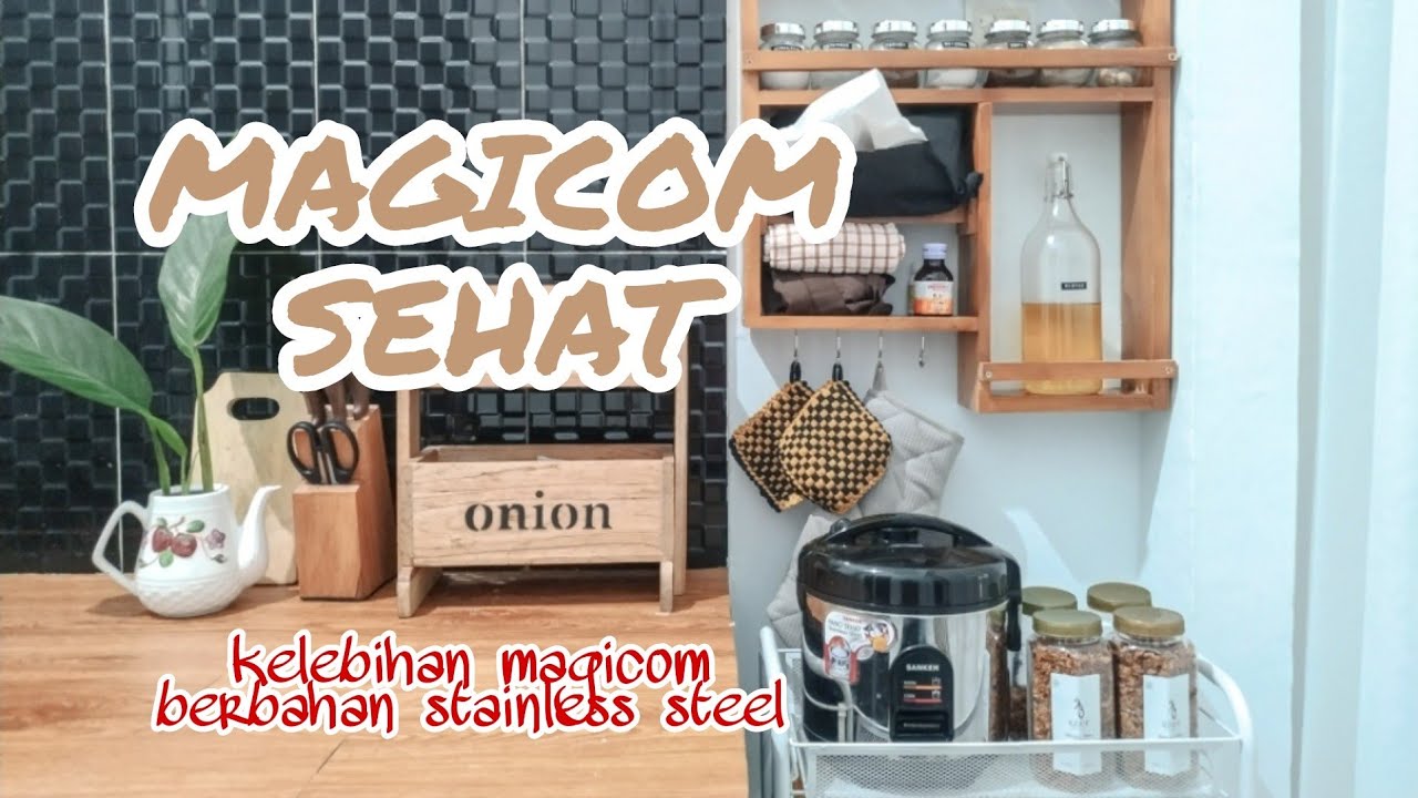 REVIEW MAGICOM SANKEN! KELEBIHAN MAGICOM BERBAHAN STAINLESS STEEL APA ...