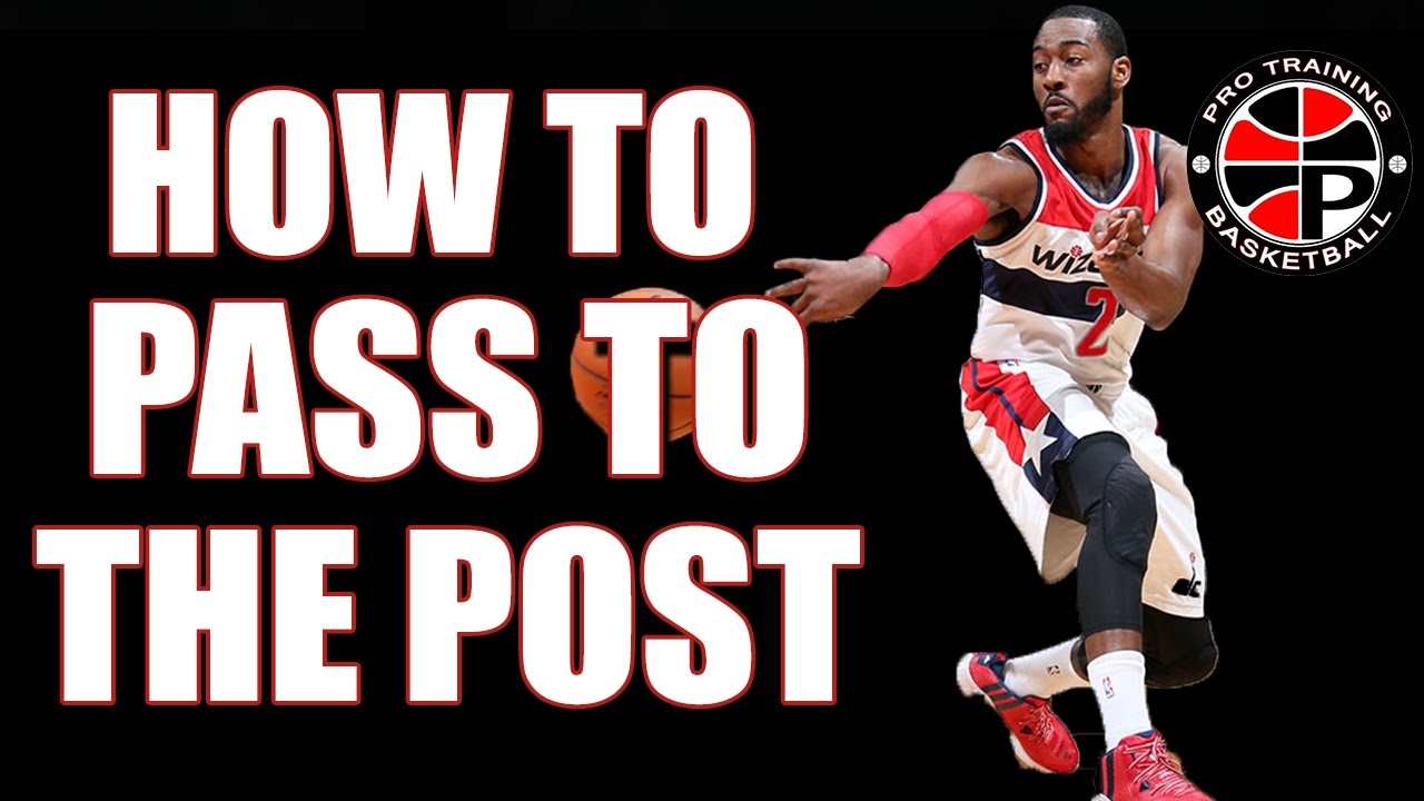 Get More Assists | Passing Into The Post | Pro Training Basketball ...