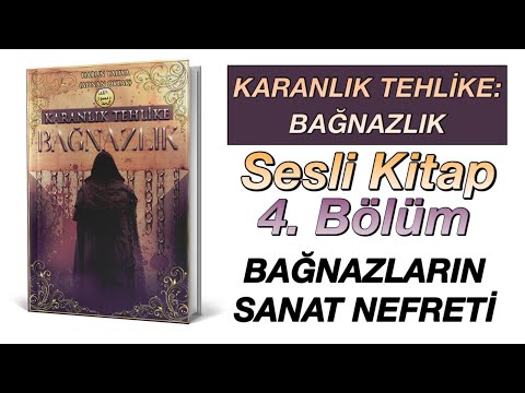 Sesli Kitap - Karanlık Tehlike: Bağnazlık - 4. Bölüm