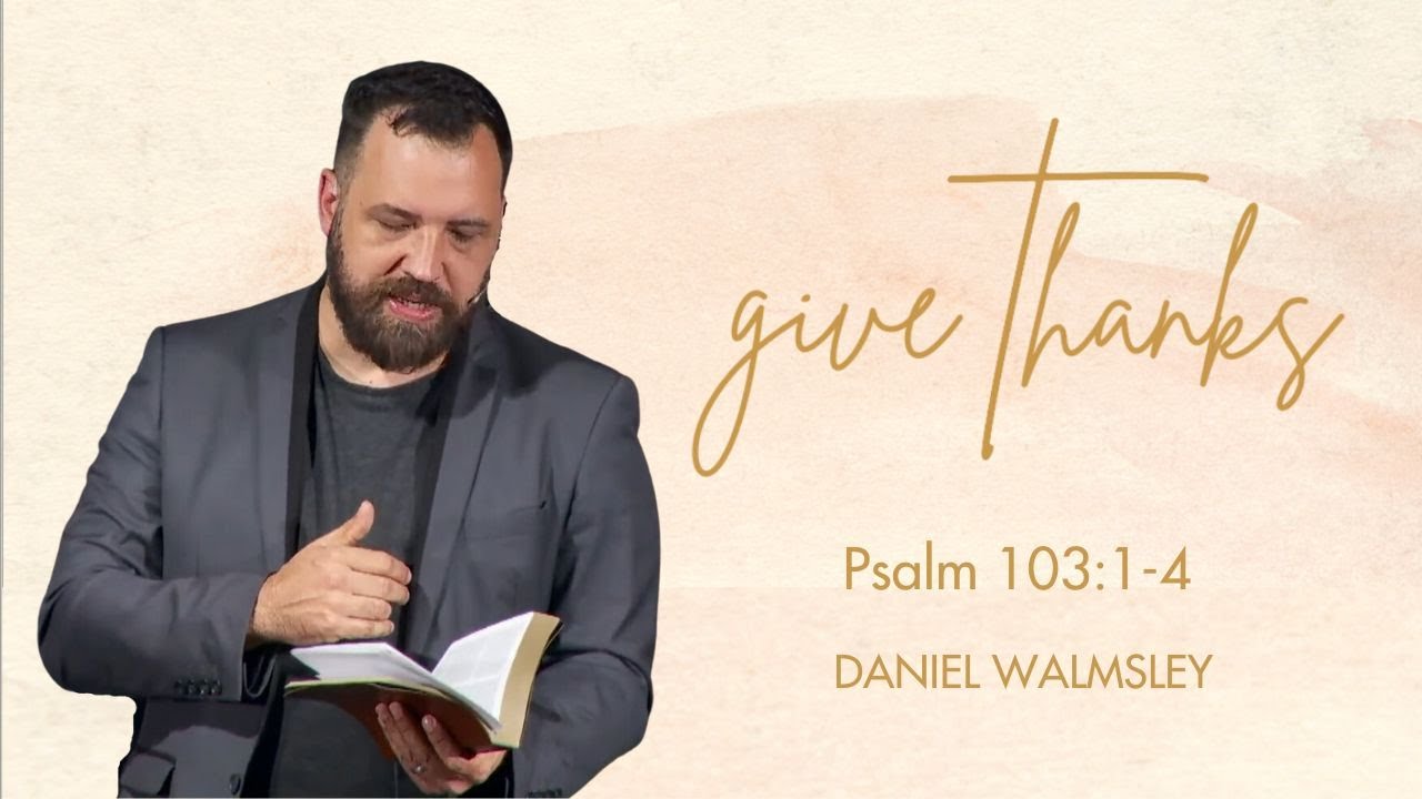 Daniel Walmsley - Thanksgiving Sunday - YouTube