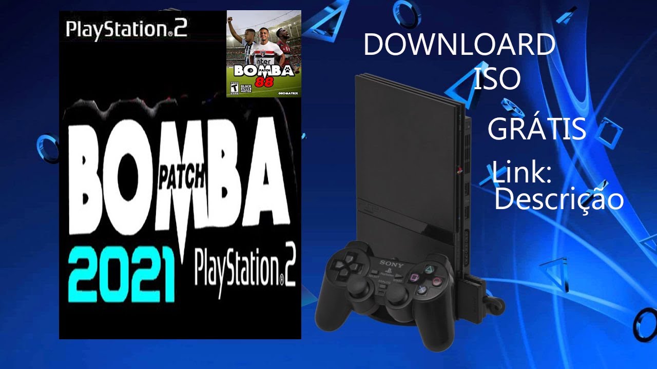 Bomba Patch 2021 (PS2 - ISO Grátis) - YouTube