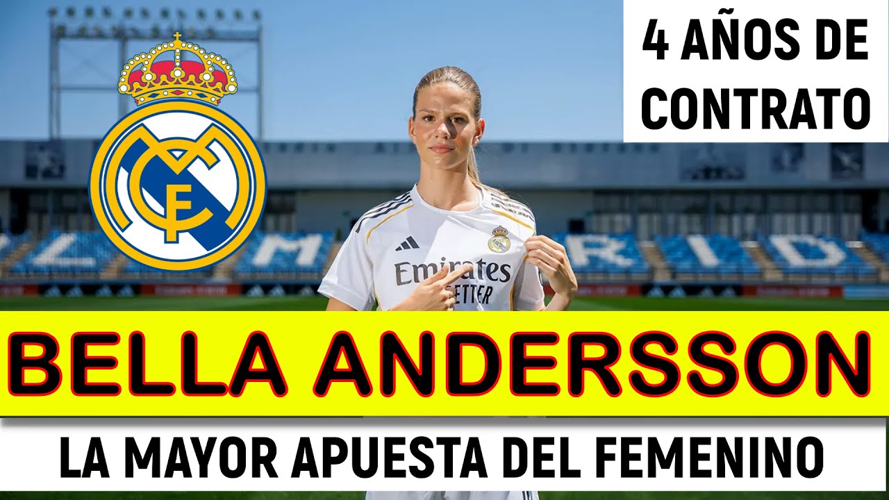 🟥BELLA ANDERSSON: LA GUINDA QUE CIERRA LA PLANTILLA 🟥¿ES NUESTRA MEJOR PLANTILLA? - YouTube