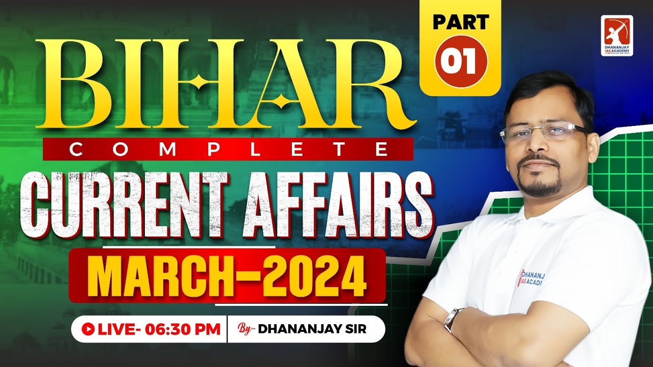 Bihar Current Affairs 🔥| March 2024 | Part 1 | Bihar Current Affairs ...