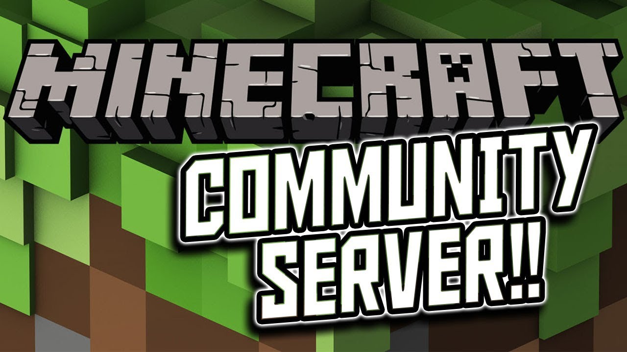 MINECRAFT COMMUNITY SERVER - 4/29/2018 - YouTube