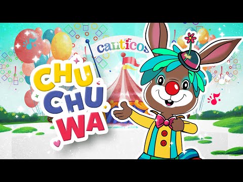 🧒Chuchuwa | Chu Chu Uá | Canciones y Clásicos infantiles + Bilingual Nursery Rhymes | Canticos