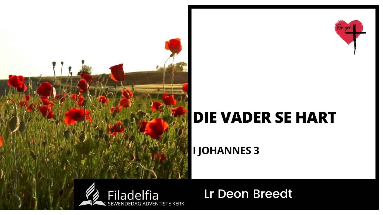 Lr Deon Breedt - Die Vader Se Hart - YouTube
