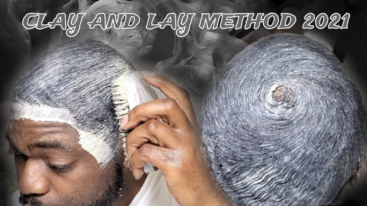 HERES THE SECRET TO HEALTHY HAIR. THE 360 CLAY & LAY METHOD 2021 - YouTube