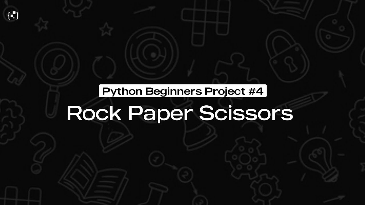 Rock Paper Scissor Game | Python Beginner Projects #04 - YouTube