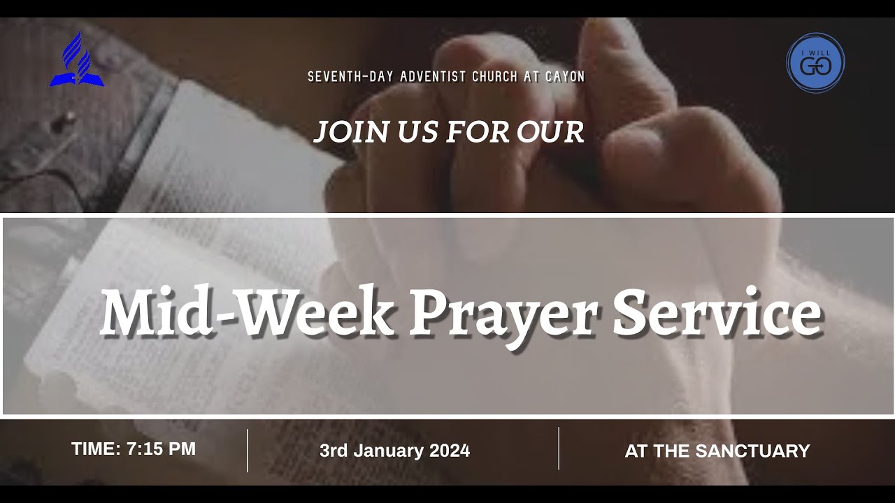 Wednesday Night Prayer Service (JANUARY 3RD 2024) - YouTube