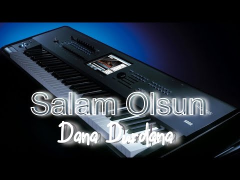 Dana Durdana- ''Salam olsun''