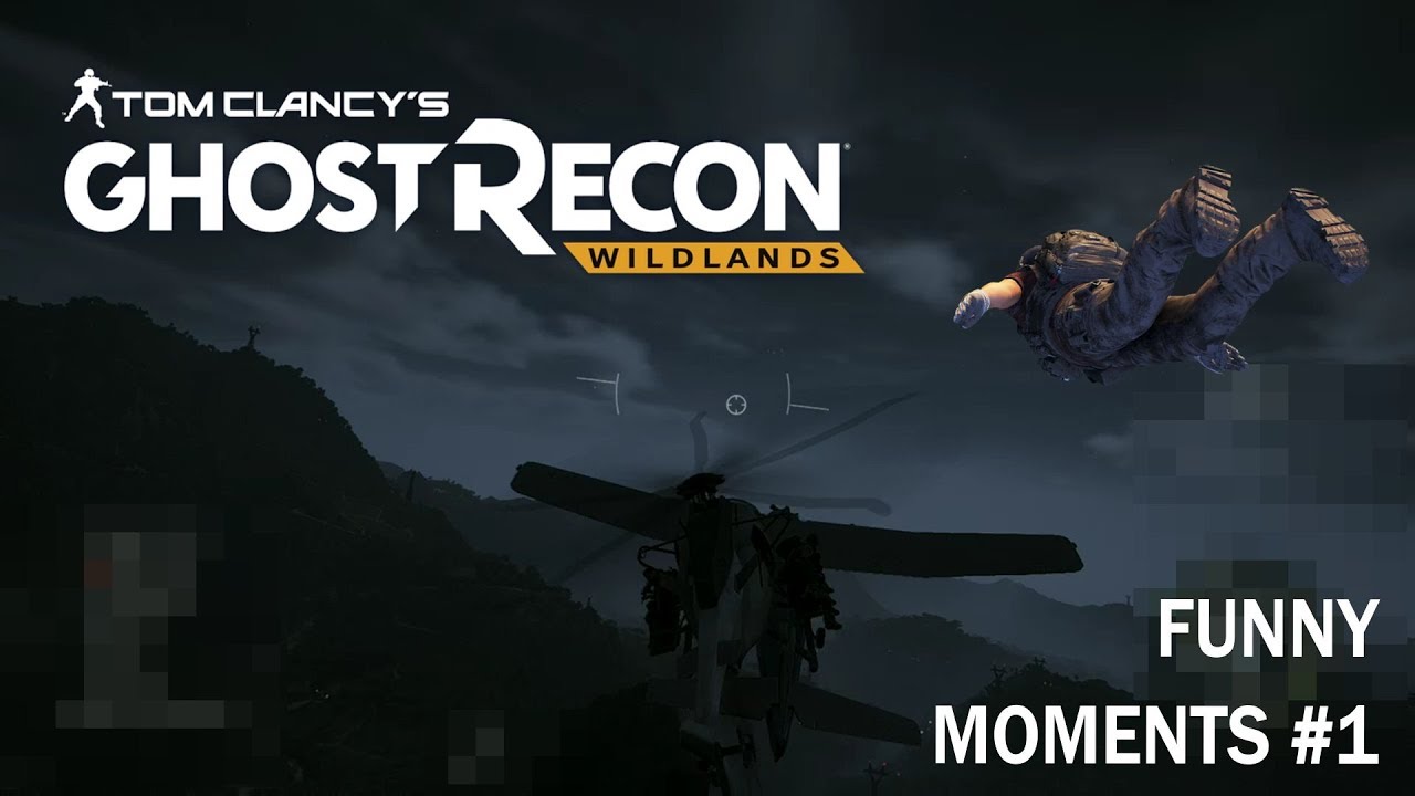 Ghost Recon Wildlands | Funny Moments - YouTube