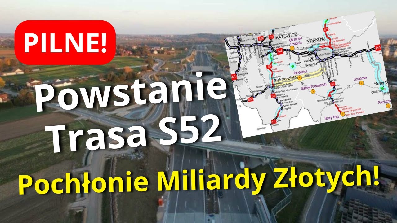 PILNE! Powstanie Trasa S52 i Pochłonie Miliardy Złotych! Nowa Trasa ...