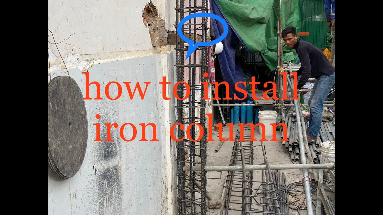 how to install iron column/របៀបតំលើងដែកសសរ - YouTube