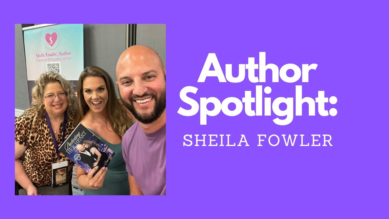 Author Spotlight: Sheila Fowler - YouTube