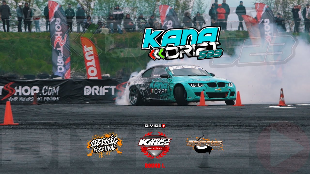 Kanalovics Gábor - Drift Kings Rd1. SEBESSÉG FESZTIVÁL 2023 | Divideo ...