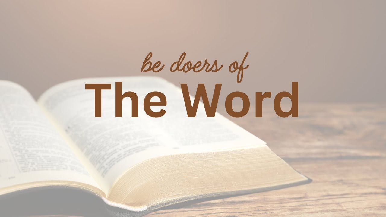 Be Doers of the Word | September 1, 2024 Sermon - YouTube