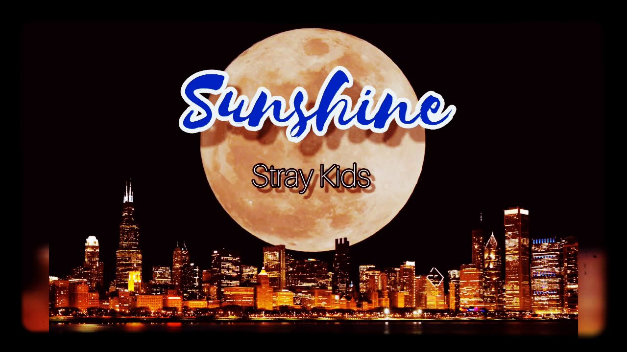 Stray Kids - SUNSHINE (Audio) - YouTube