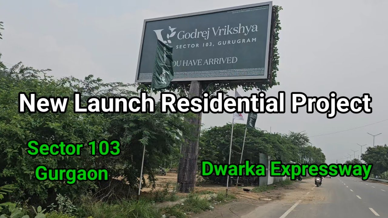 Godrej Vrikshya l Godrej New Project on Dwarka Expressway l Dwarka Expressway Project l Godrej ...