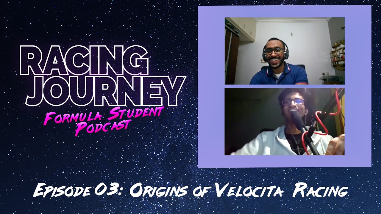 Origins of Velocita Racing - Racing Journey: Formula Student Podcast ...