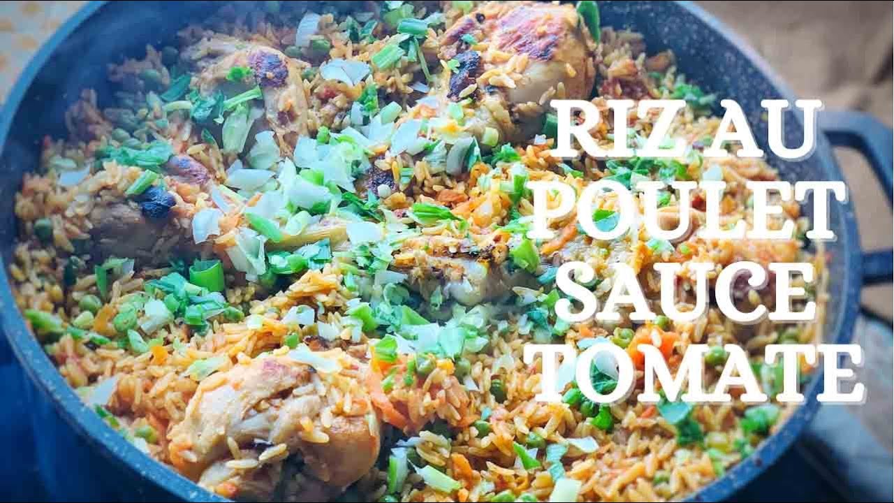 Riz au poulet à la sauce tomate, Prêt en 30min! - YouTube