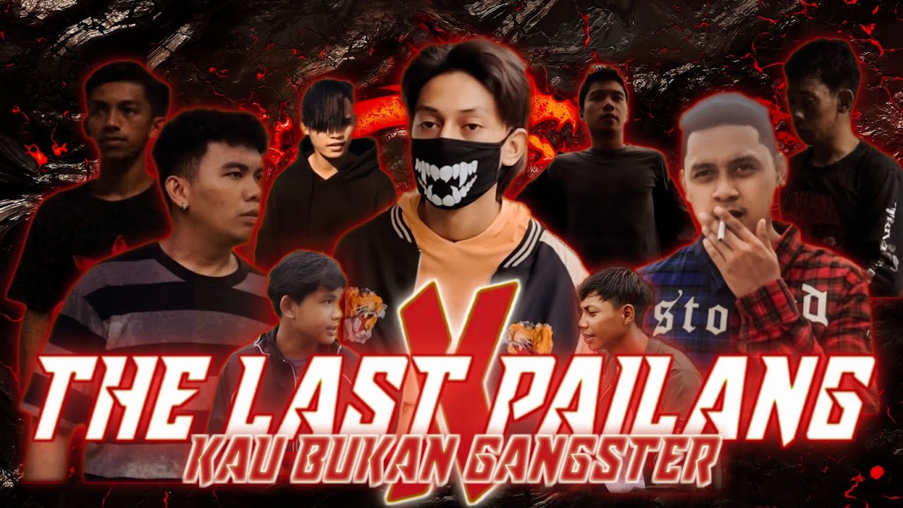 THE LAST PAILANG X KAU BUKAN GANGSTER | SHORTFILM - YouTube