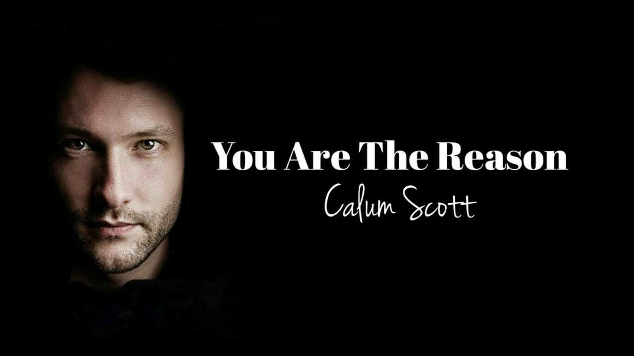 Calum Scott - You Are The Reason (Duet Version) - YouTube