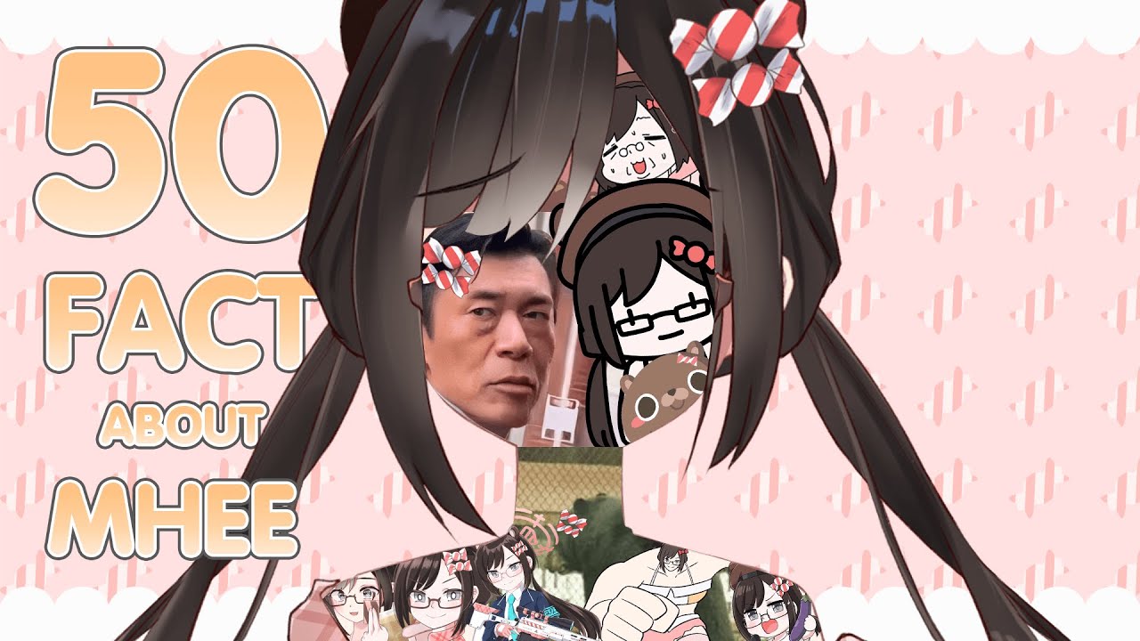 [Free Talk] 50 Fact About Mhee! - YouTube