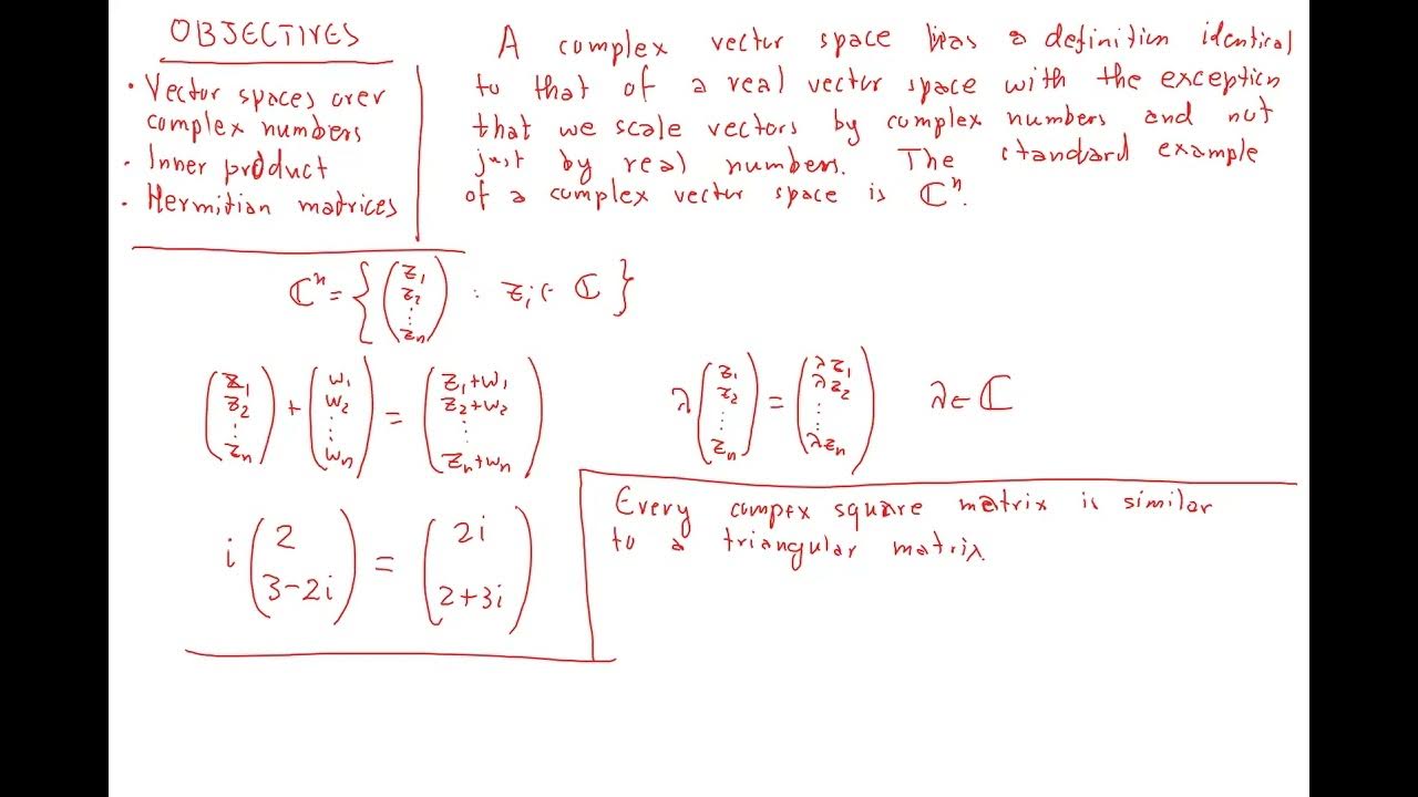 Linear Algebra Live - Lecture 16: Complex Vector Spaces - Hermitian Matrices - YouTube