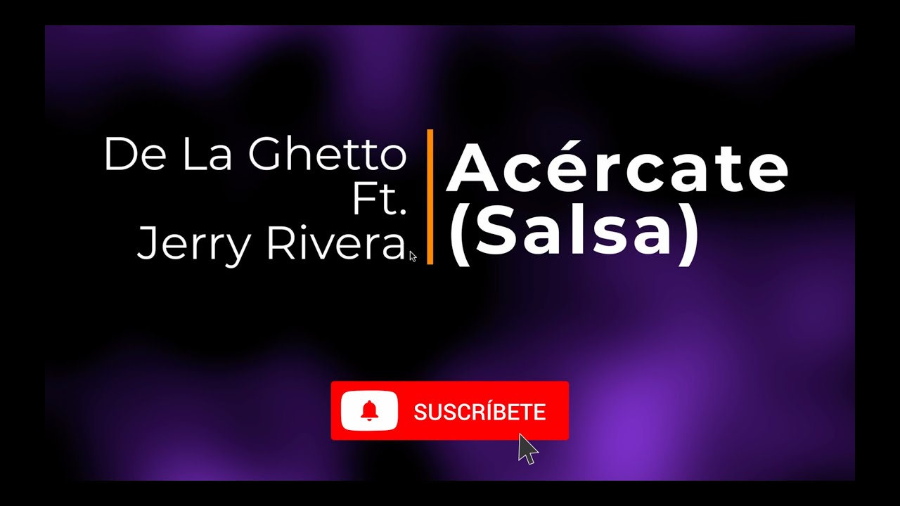 Acércate (Salsa) - karaoke - De La Ghetto ft. Jerry Rivera - YouTube