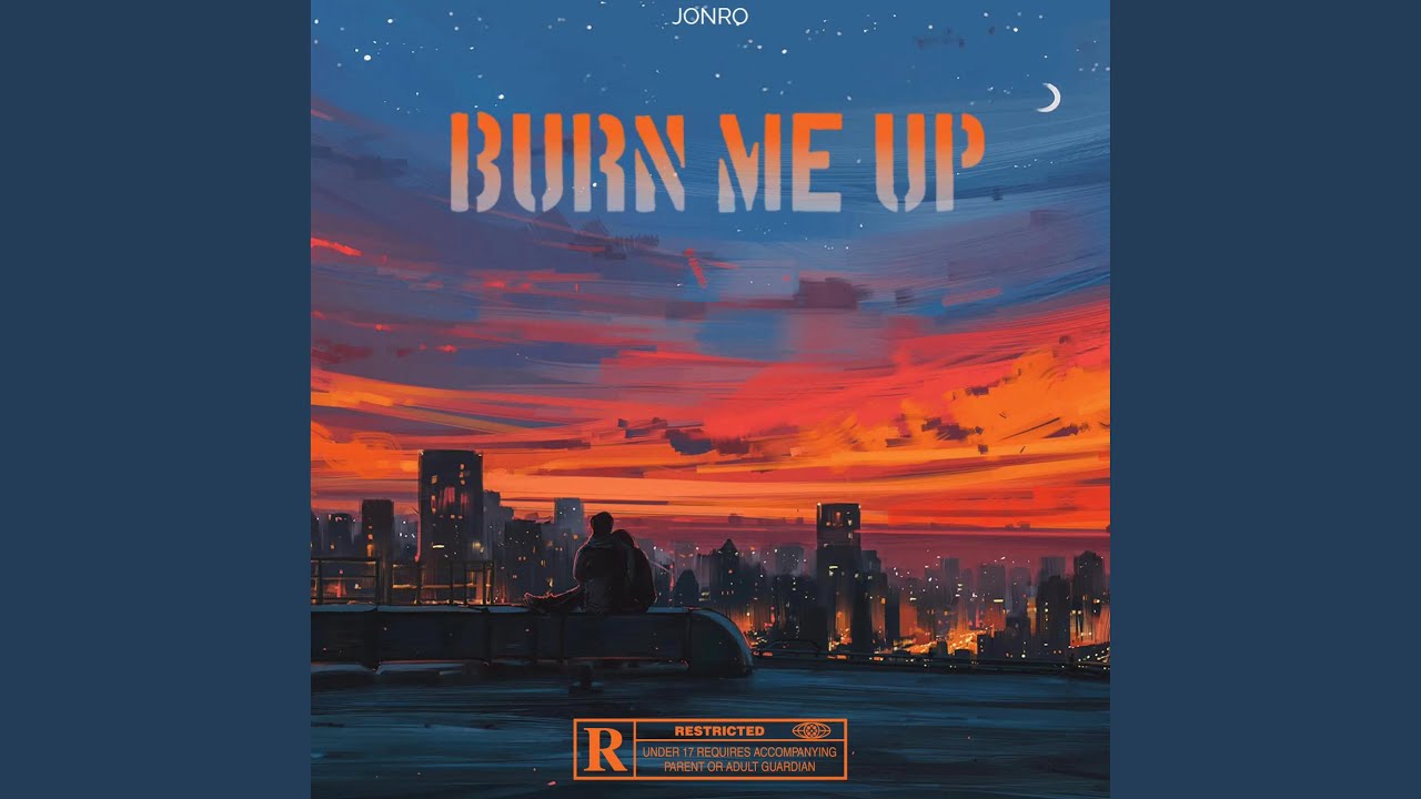 BURN ME UP - YouTube