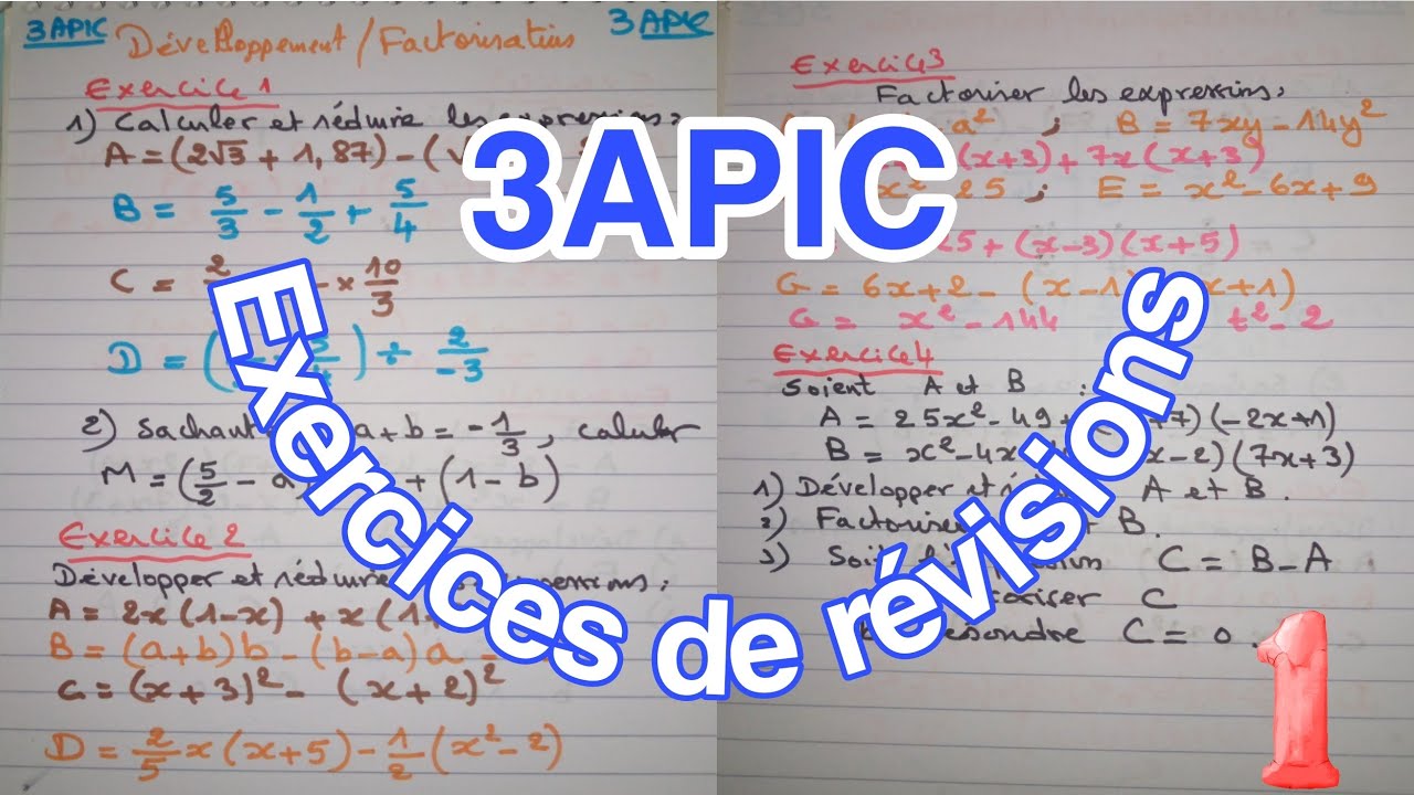 3APIC Exercices de révisions Développement Factorisations - YouTube